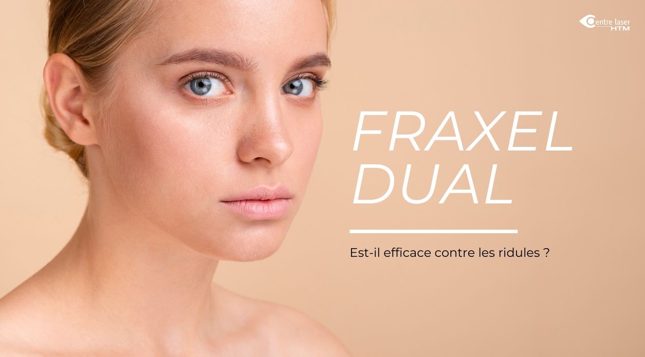 Fraxel DUAL : le moyen le plus rapide d'effacer les ridules